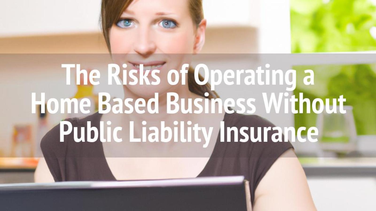 Importance of Public Liability Insurance for Home Businesses