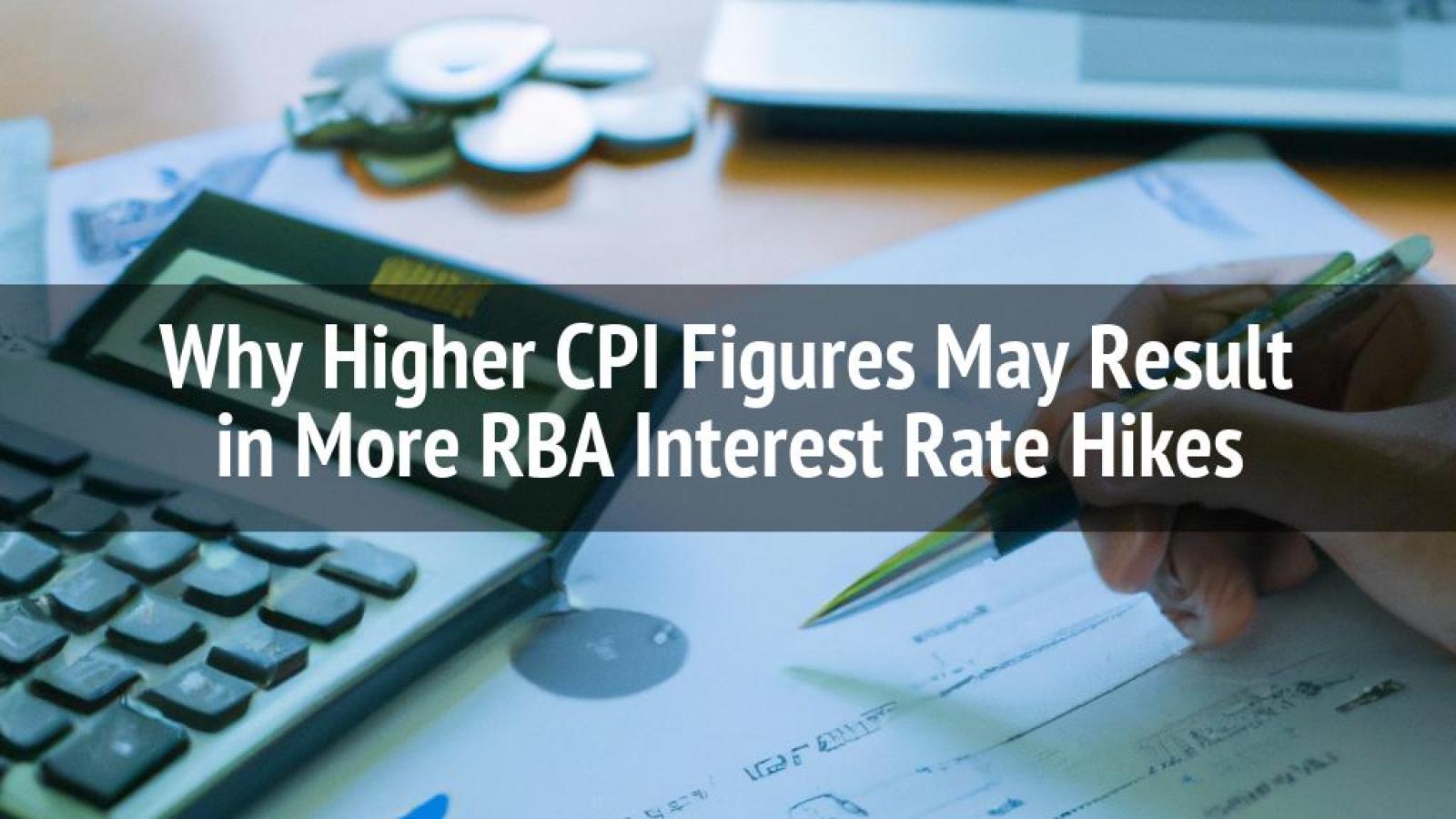 Impact of Higher CPI on RBA's May Interest Rate Decision